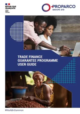 Le programme de garantie Trade Finance | AFD - Proparco